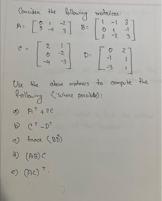 Solved Consider the following matrias: | Chegg.com