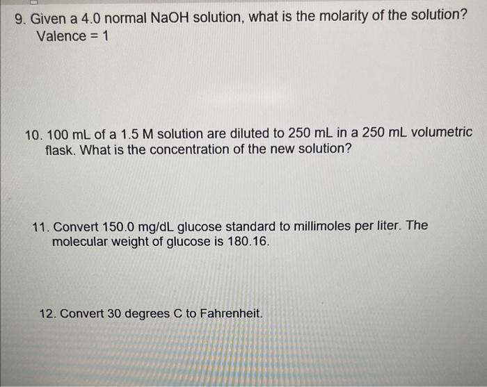 Solved 9. Given a 4.0 normal NaOH solution, what is the | Chegg.com