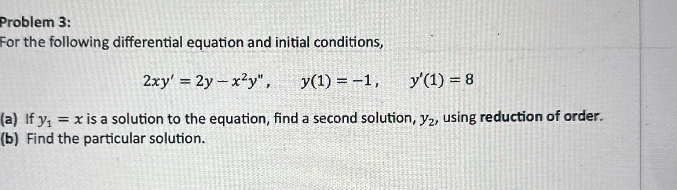 Problem 3:For the following differential equation and | Chegg.com