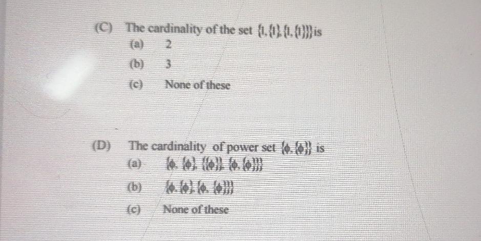 Solved (C) The cardinality of the set (1.0) (1:0}}is 2 3 | Chegg.com