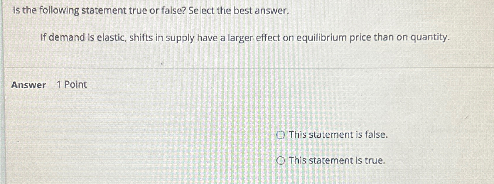 Solved Is the following statement true or false? Select the | Chegg.com
