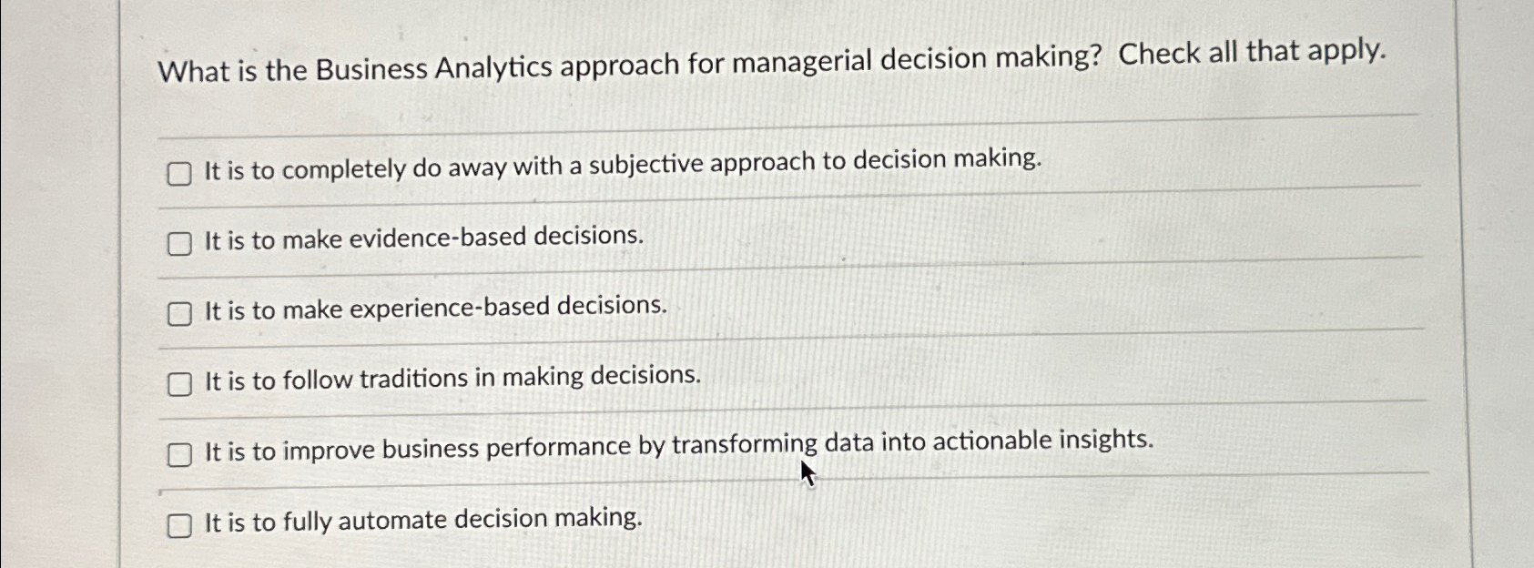 Solved What is the Business Analytics approach for | Chegg.com