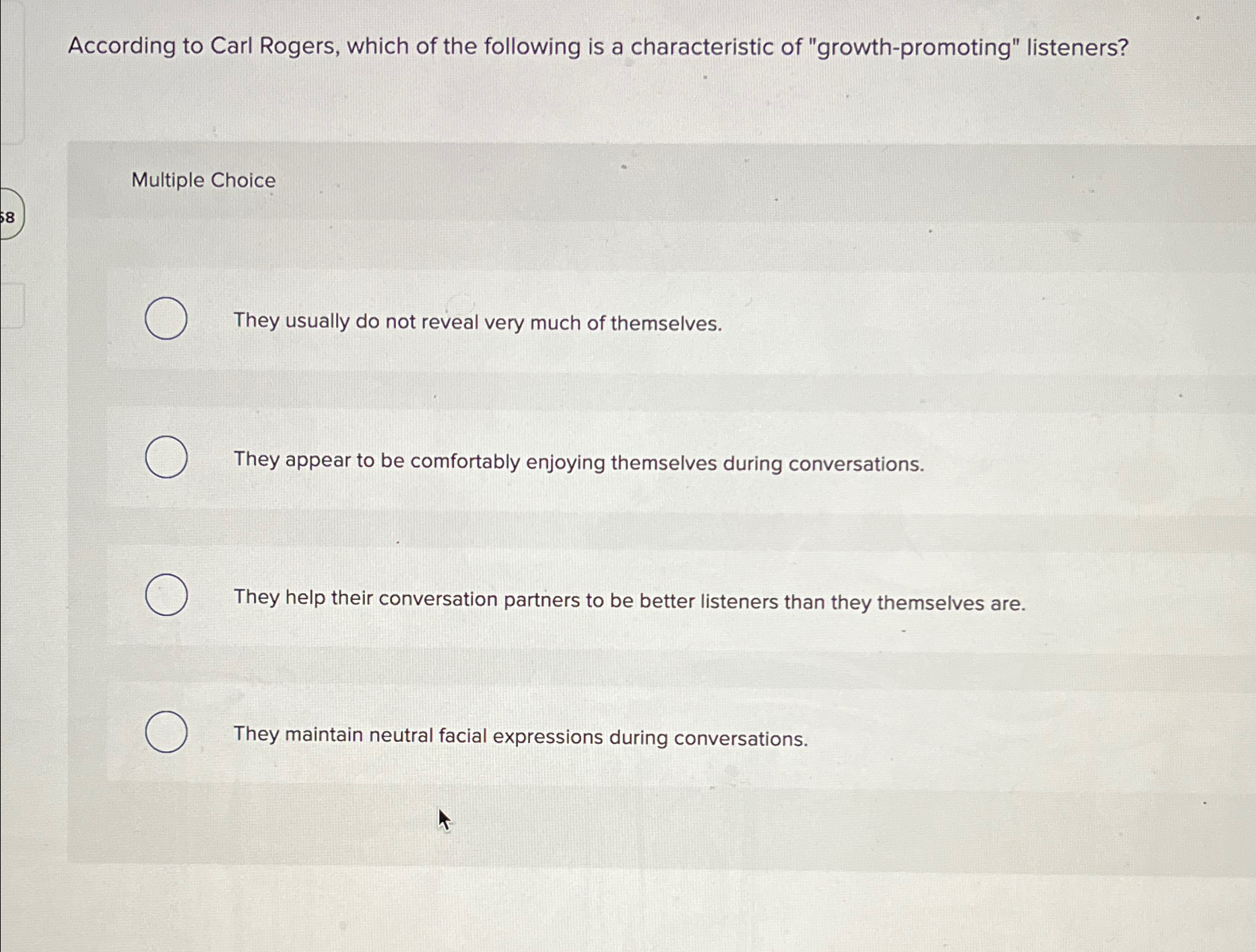 Solved According to Carl Rogers, which of the following is a | Chegg.com