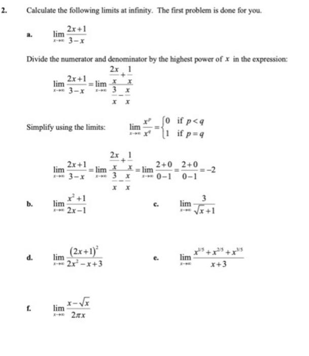 Solved 2. Calculate the following limits at infinity. The | Chegg.com
