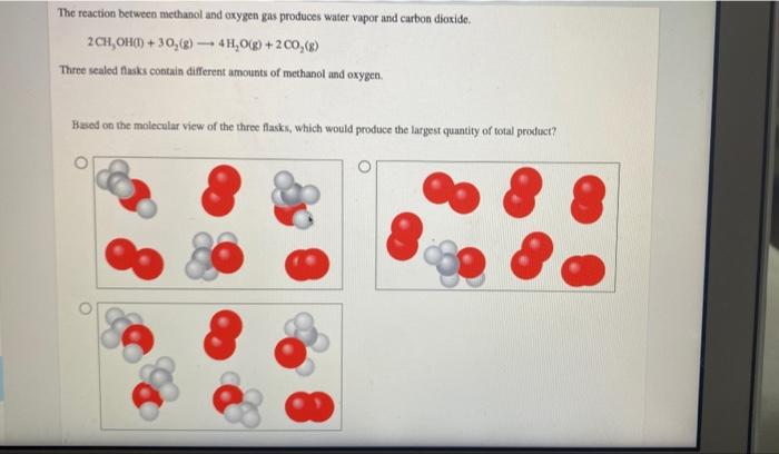 Solved The reaction between methanol and oxygen gas produces | Chegg.com