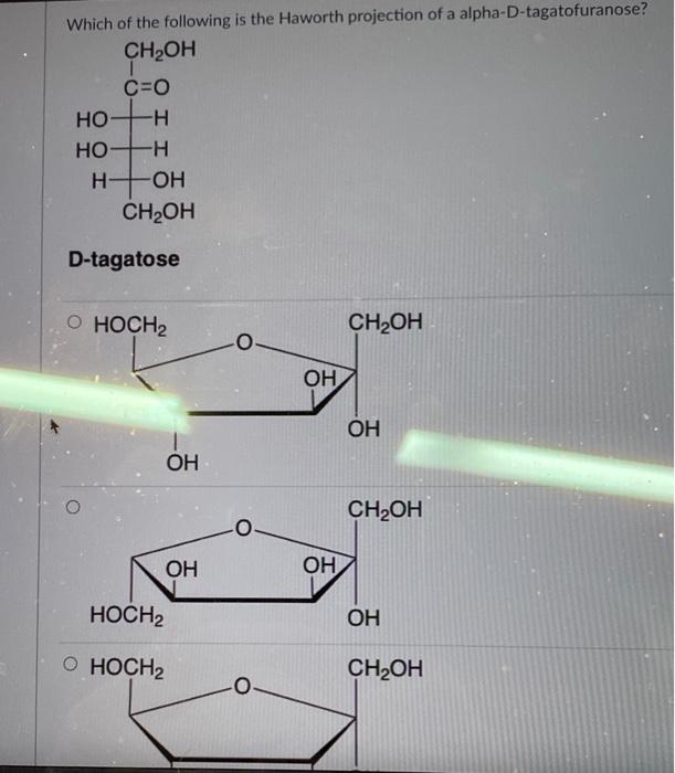 Solved Which of the following is the Haworth projection of a | Chegg.com