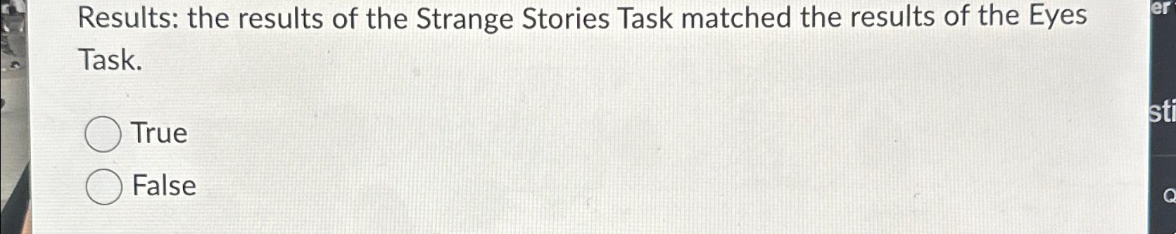 Solved Results: the results of the Strange Stories Task | Chegg.com