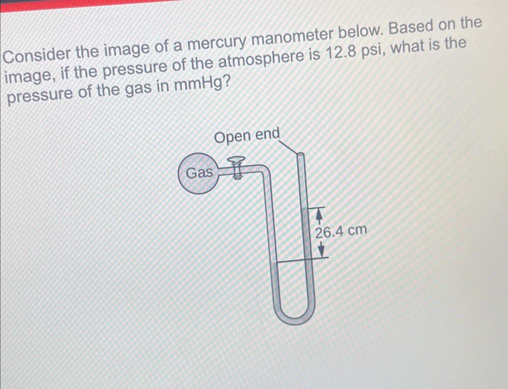 Solved Consider the image of a mercury manometer below. | Chegg.com