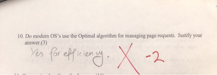Solved 10. Do modern OS's use the Optimal algorithm for | Chegg.com