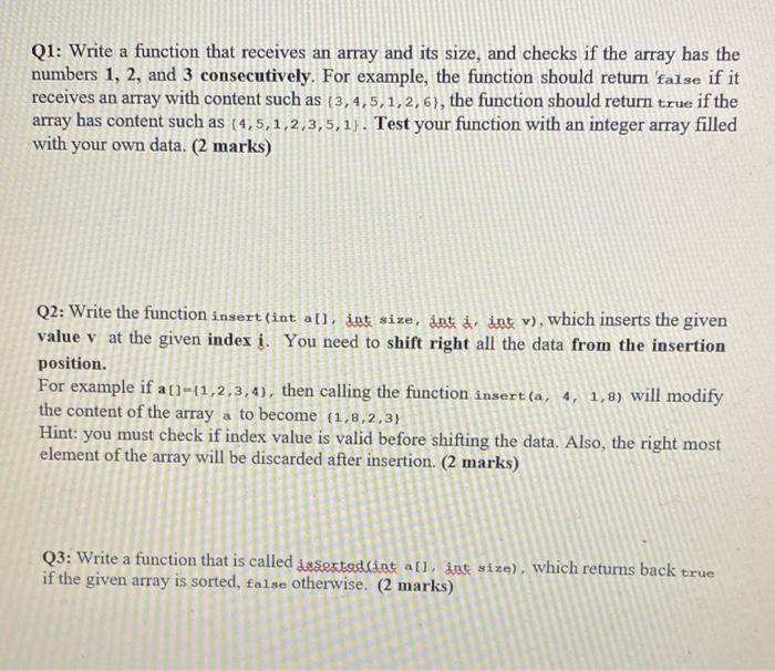 Solved Q1: Write a function that receives an array and its | Chegg.com