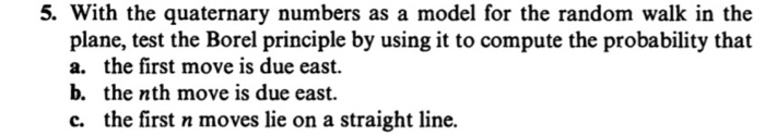 5. With the quaternary numbers as a model for the | Chegg.com