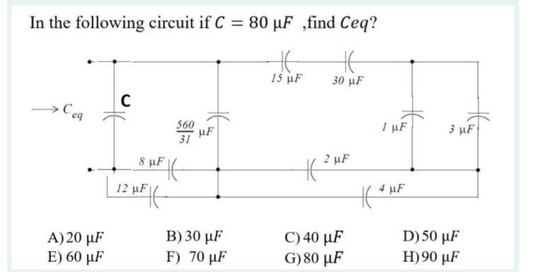 Solved In the following circuit if C = 80 uF ,find Ceq? HE | Chegg.com