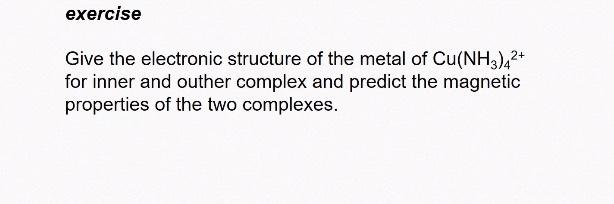 exercise Give the electronic structure of the metal | Chegg.com