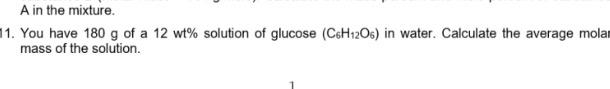 Solved You have 180g ﻿of a 12wt% ﻿solution of glucose | Chegg.com
