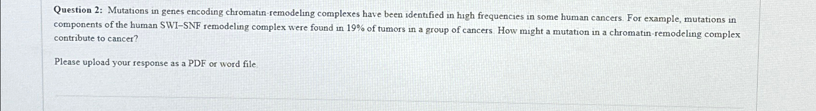 Solved Question 2: Mutations in genes encoding | Chegg.com