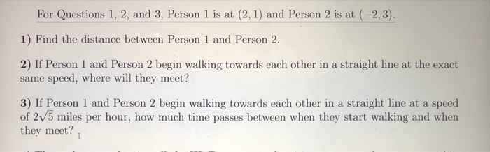 Solved For Questions 1, 2, and 3, Person 1 is at (2,1) and | Chegg.com