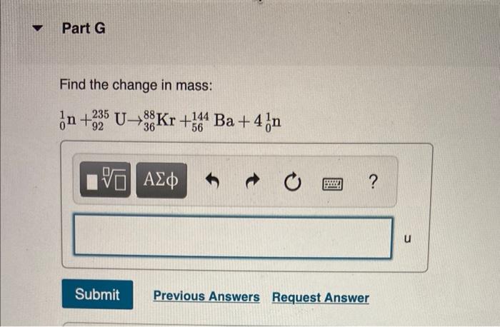 Solved Find the change in mass: | Chegg.com
