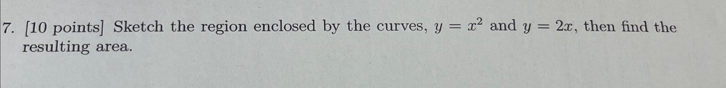 Solved [10 ﻿points] ﻿Sketch the region enclosed by the | Chegg.com