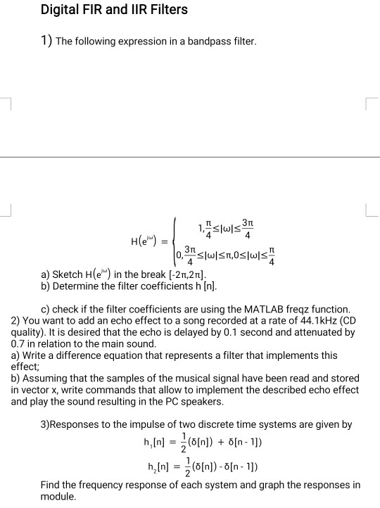 Digital FIR and UIR Filters 1) The following | Chegg.com