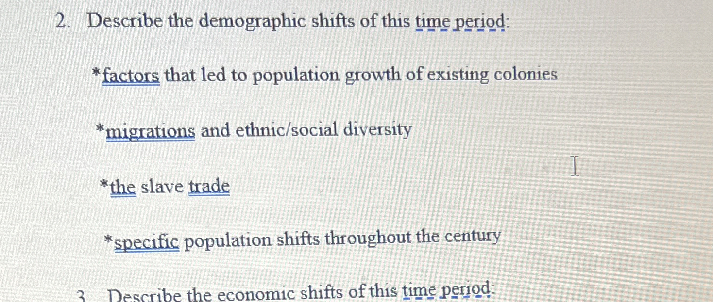 Solved Describe the demographic shifts of this time | Chegg.com