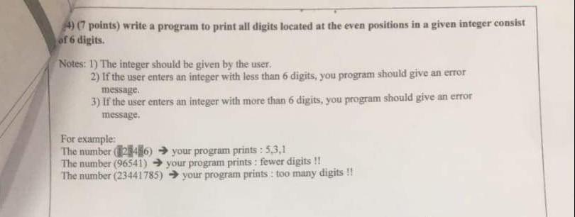 Solved 4) (7 points) write a program to print all digits | Chegg.com