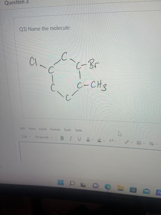 Solved Q2) Name the molecule: Ecit View Insert Format | Chegg.com