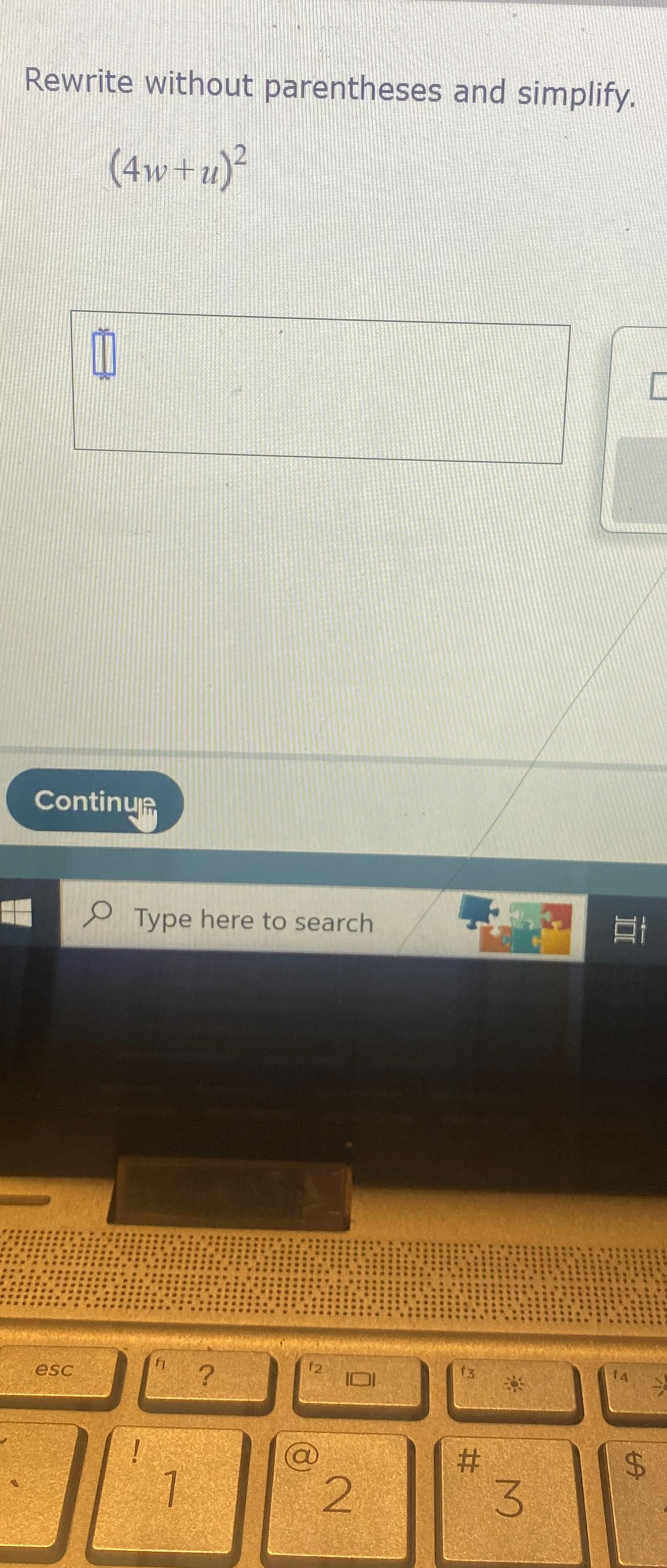 Solved Rewrite without parentheses and simplify.(4w+u)2Type | Chegg.com