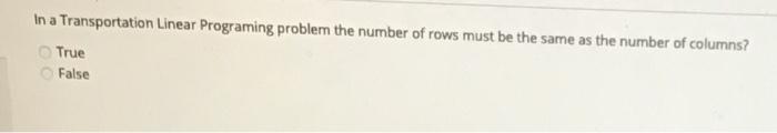 Solved In A Transportation Linear Programing Problem The 