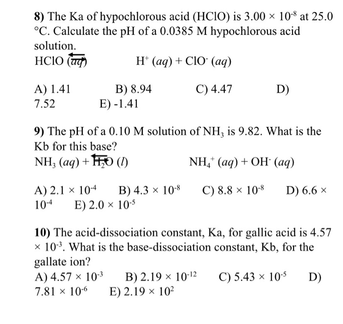 Solved 8) The Ka of hypochlorous acid (HCIO) is 3.00 x 108 | Chegg.com