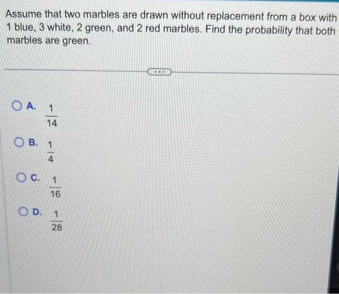Solved Assume that two marbles are drawn without replacement | Chegg.com