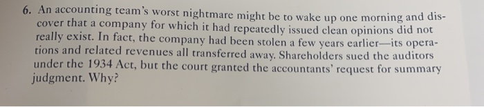 Solved 6. An accounting team's worst nightmare might be to | Chegg.com