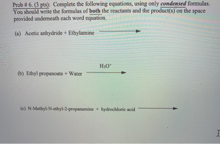 Solved Prob # 6. (3 pts): Complete the following equations, | Chegg.com Solved Prob # 6. (3 pts): Complete the following equations, | Chegg.com