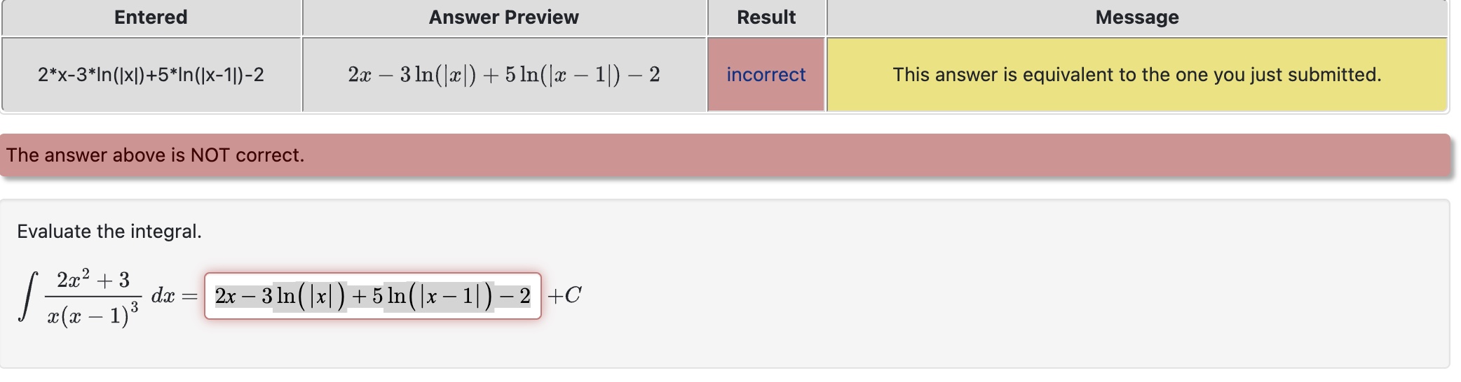 Solved The answer above is NOT correct.Evaluate the | Chegg.com