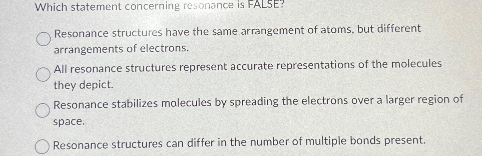 Solved Which statement concerning resonance is | Chegg.com