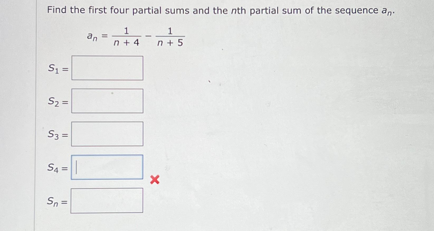 Solved Find the first four partial sums and the nth partial | Chegg.com