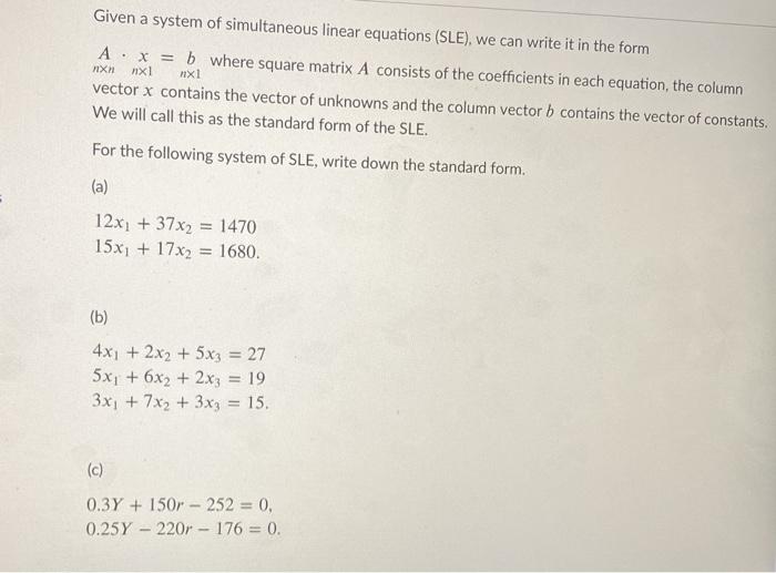 Solved Given a system of simultaneous linear equations | Chegg.com