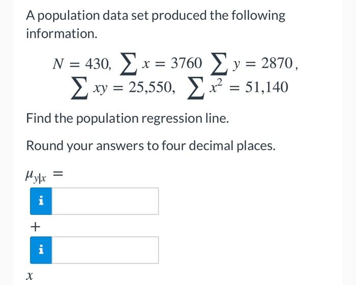 Solved A population data set produced the following | Chegg.com