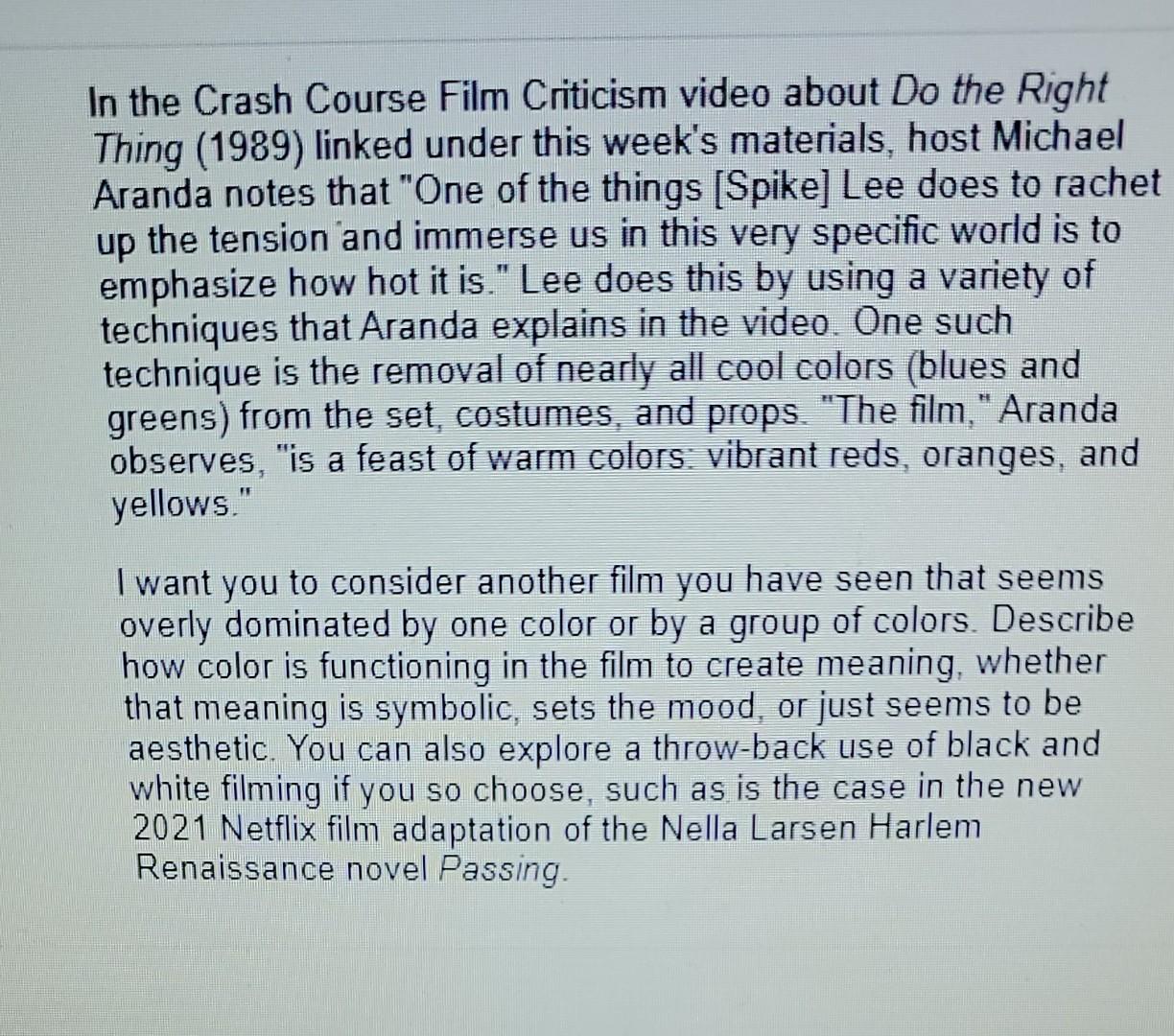 Solved In the Crash Course Film Criticism video about Do the | Chegg.com