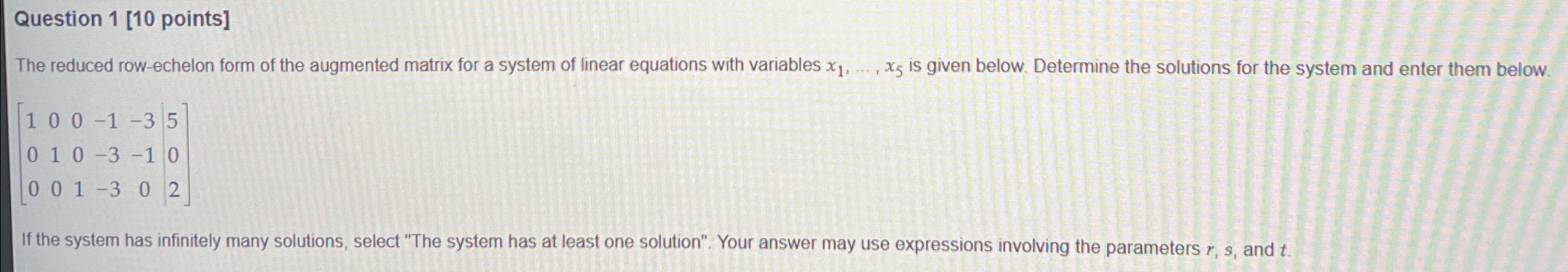 Solved Question 1 [10 ﻿points]The reduced row-echelon form | Chegg.com