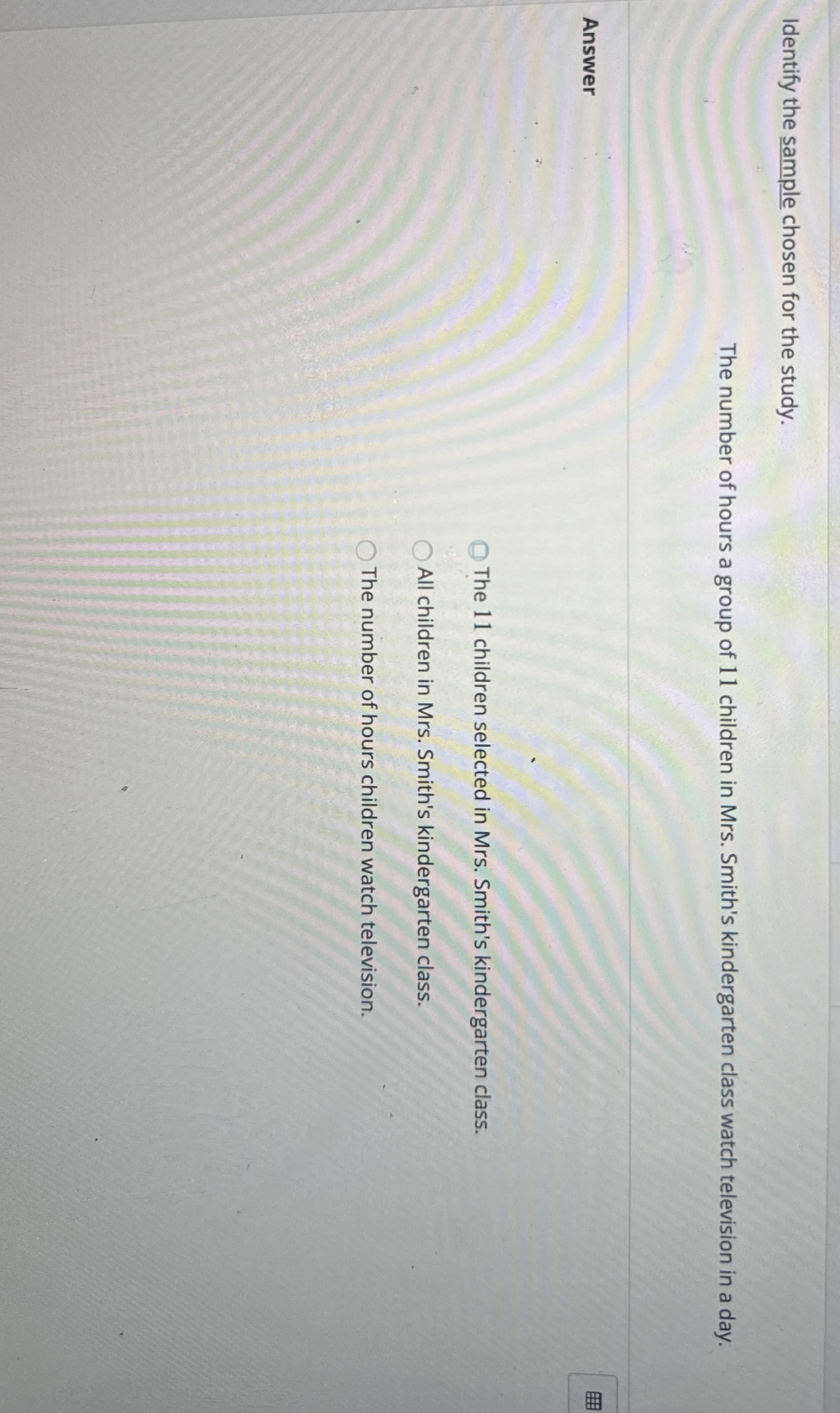 Solved Identify the sample chosen for the study.The number | Chegg.com