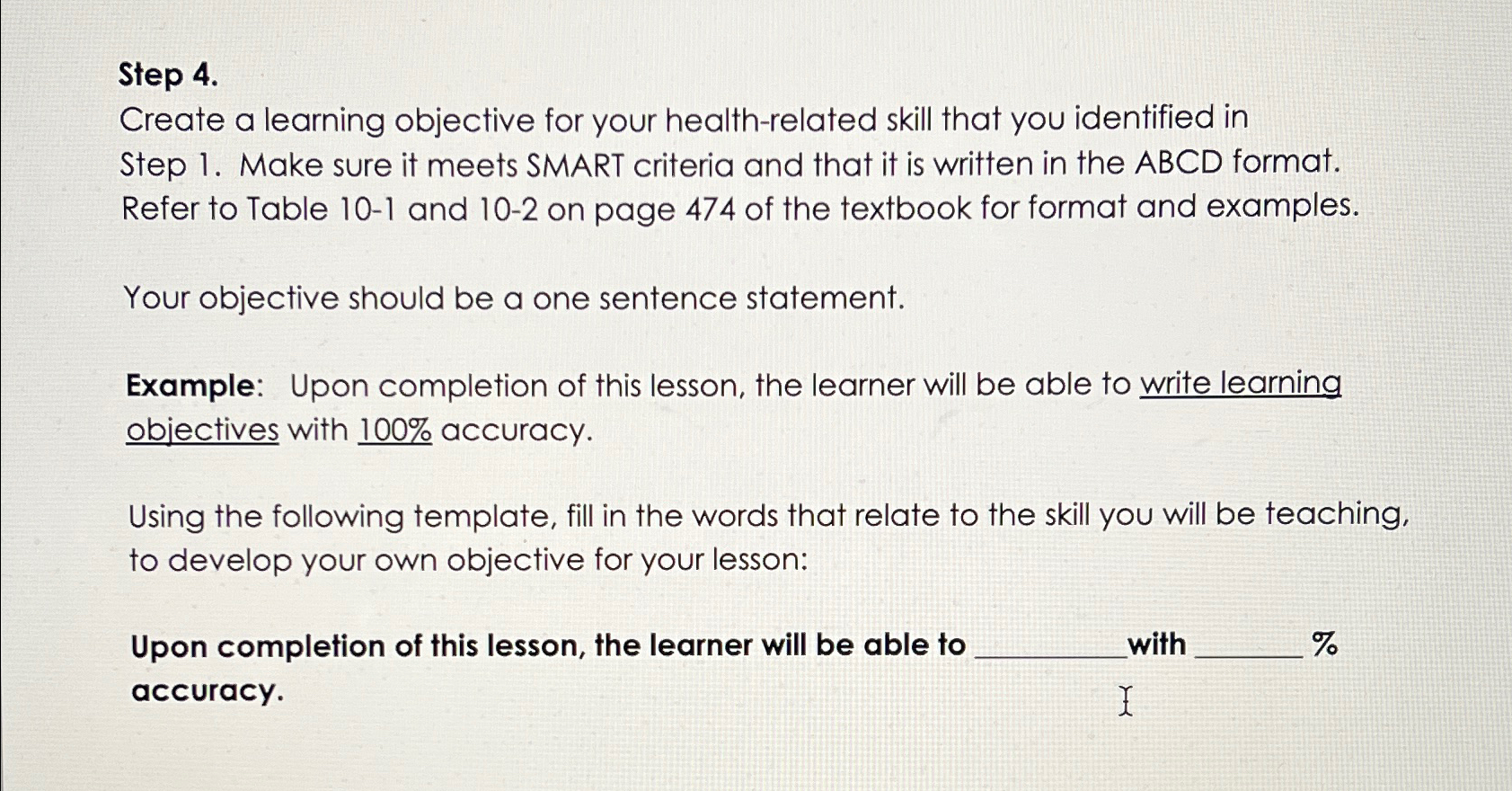 Solved Step 4.Create a learning objective for your | Chegg.com
