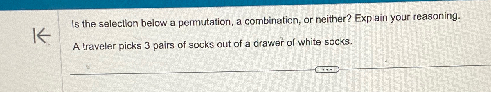 Solved Is the selection below a permutation, a combination, | Chegg.com