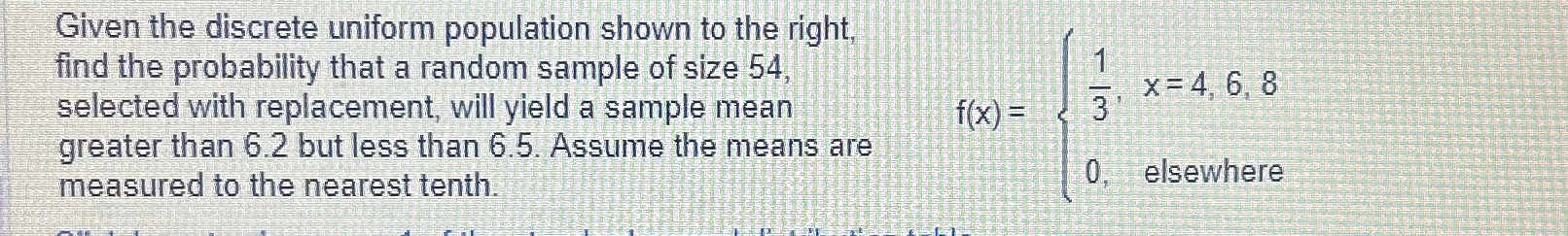 Solved Given the discrete uniform population shown to the | Chegg.com