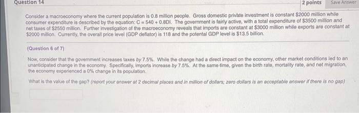 Solved Consider a macroeconomy where the current population | Chegg.com