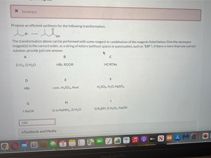 Solved X Incorrect. Propose an efficient synthesis for the | Chegg.com