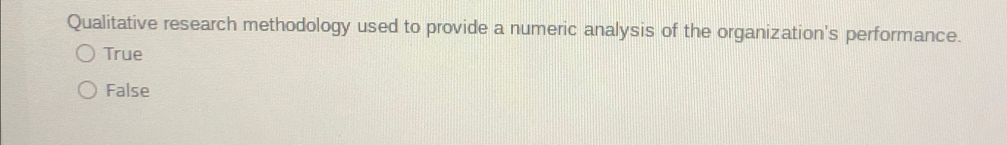 Solved Qualitative research methodology used to provide a | Chegg.com