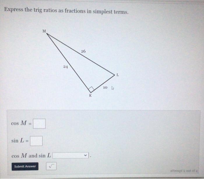 Solved Express the trig ratios as fractions in simplest | Chegg.com