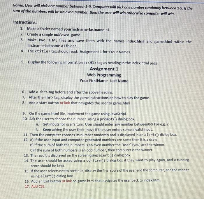Solved Game: User will pick one number between 1-9. Computer | Chegg.com