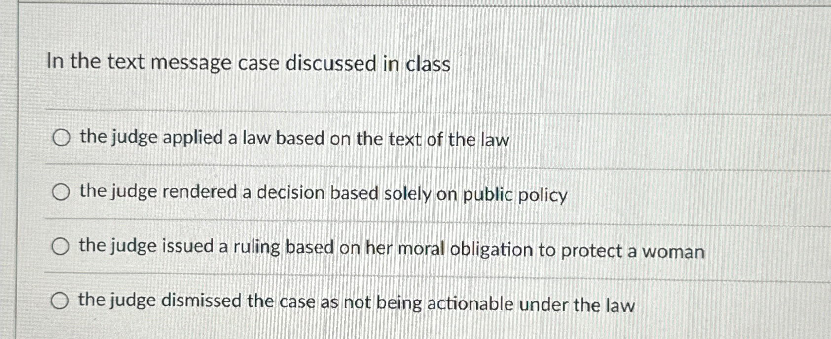 Solved In the text message case discussed in classthe judge | Chegg.com