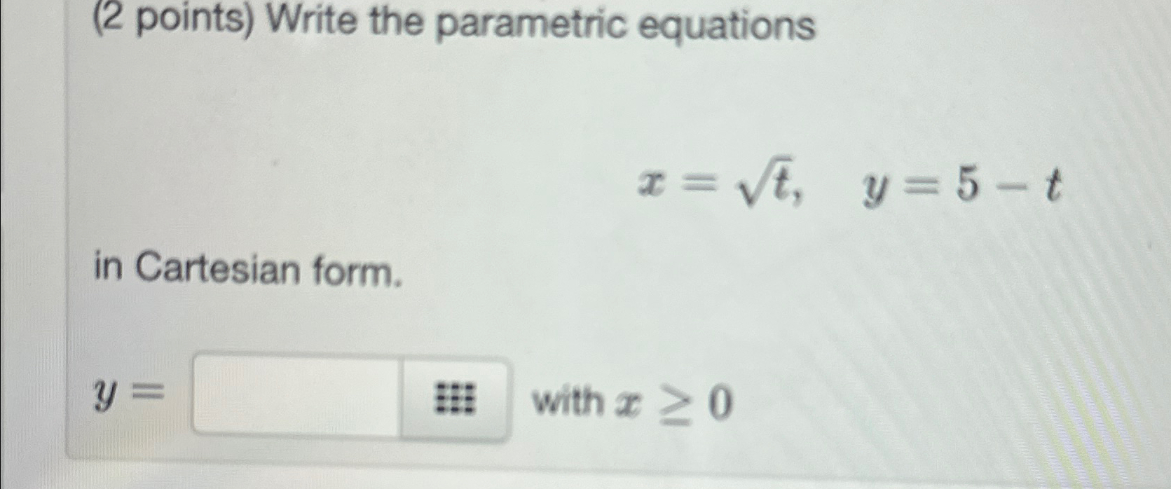 Solved (2 ﻿points) ﻿Write the parametric | Chegg.com